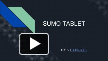 PPT – Sumo tablet PowerPoint presentation | free to download - id ...