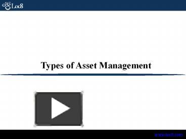 Types of Asset Management presentation | free to download
