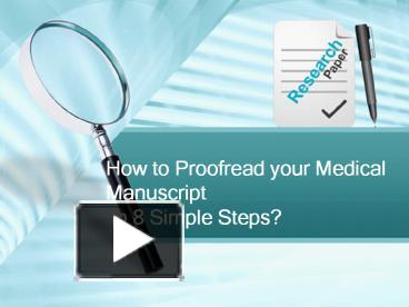 PPT – Medical Manuscript Proofreading PowerPoint presentation | free to ...