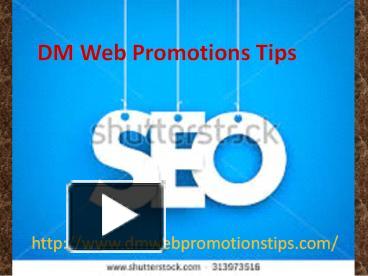 PPT – DM Web Promotions Tips PowerPoint presentation | free to download ...