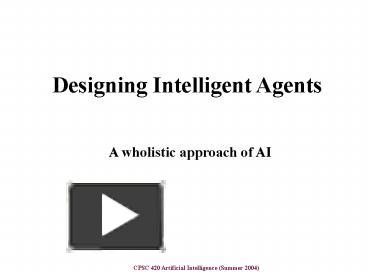 PPT – Designing Intelligent Agents PowerPoint presentation | free to ...