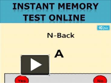 PPT – Instant Memory Test Online PowerPoint presentation | free to ...