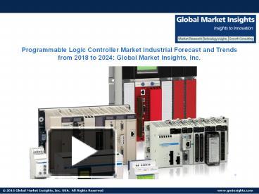 PPT – Programmable Logic Controller Market Analysis Report, Growth, and ...