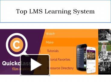 PPT – Top LMS Learning System PowerPoint presentation | free to ...