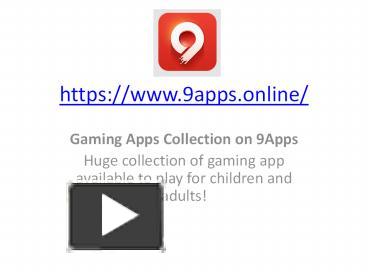PPT – Find a collection of gaming apps on 9 apps store PowerPoint ...