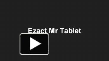 Ezact Mr Tablet - Uses, Side Effects, Substitutes And More presentation ...