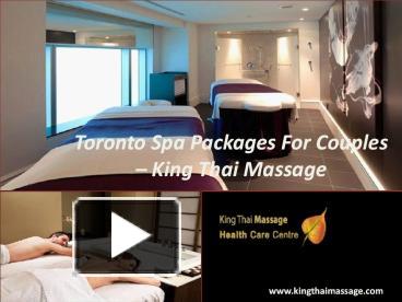 PPT – Toronto Spa Massage Packages for Couples - King Thai Massage ...