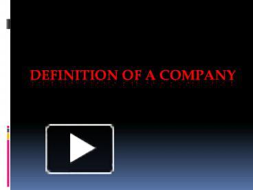 PPT – Definition of a company PowerPoint presentation | free to ...
