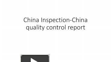 PPT – China Inspection-China quality control report PowerPoint ...