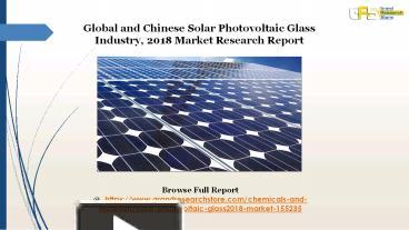 Solar Photovoltaic Glass Industry presentation | free to download