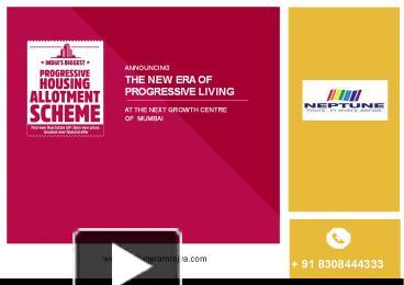 PPT – Neptune Ramrajya Ambivali, New Launch Biggest Housing Project ...
