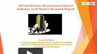 3D Interference Measurement Sensor Industry, 2018 Market Research ...