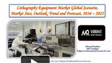 PPT – Lithography Equipment Market PowerPoint presentation | free to ...