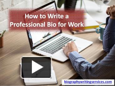 How to Write a Professional Bio for Work presentation | free to download
