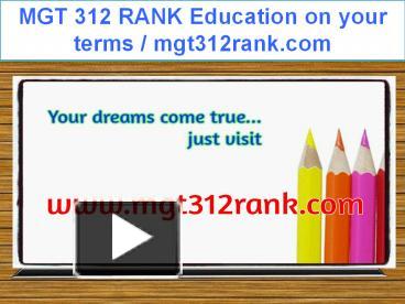 PPT – MGT 312 RANK Education on your terms / mgt312rank.com PowerPoint ...