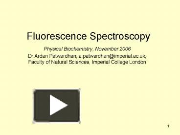Fluorescence Spectroscopy presentation | free to view