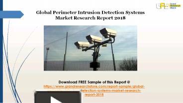 PPT – Global perimeter intrusion detection systems market research ...