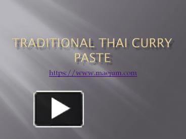 PPT – Traditional thai curry paste PowerPoint presentation | free to ...