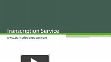Transcription Service presentation | free to download
