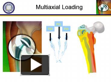 Multiaxial Loading presentation | free to view