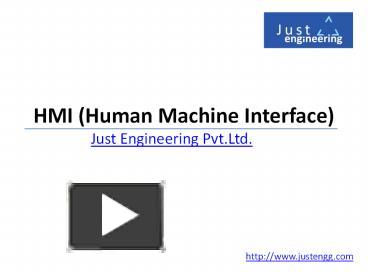 Introduction to HMI (Human Machine Interface) | Just Engineering ...