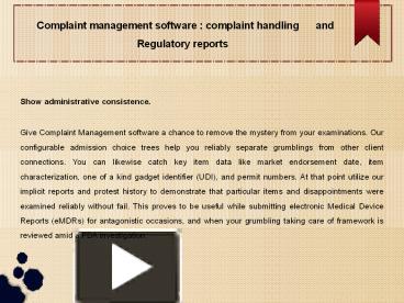 PPT – Complaint management software : complaint handling and Regulatory ...