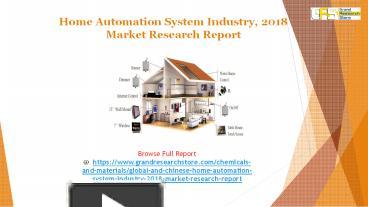 PPT – Home Automation System Industry, 2018 Market Research Report ...