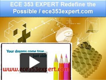 PPT – ECE 353 EXPERT Redefine the Possible / ece353expert.com ...