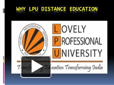 PPT – Why LPU Distance Education PowerPoint presentation | free to ...