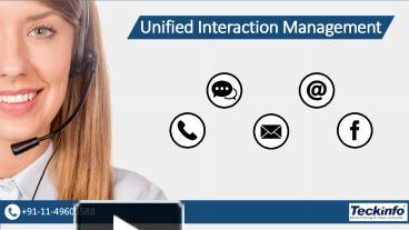 PPT – Unified Interaction Management with InterDialog UCCS- Call Center ...