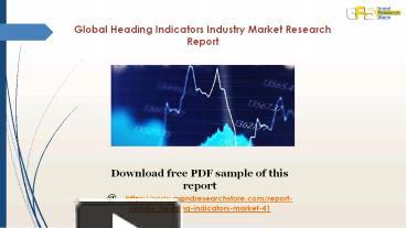 PPT – Heading Indicators Industry Market Research Report PowerPoint ...