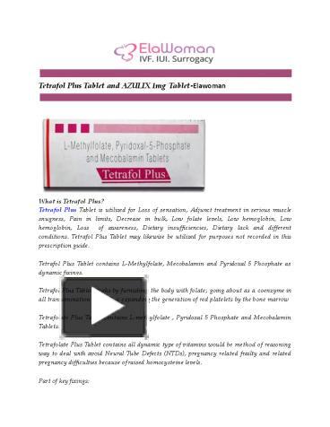 Tetrafol Plus Tablet and AZULIX 1mg Tablet presentation | free to download