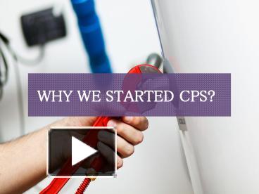 PPT – Why We Started CPS? PowerPoint presentation | free to download ...