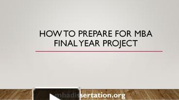 How to Prepare for MBA Final Year Project presentation | free to download