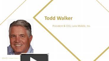 PPT – Todd Walker (Tampa) - Former President, FireFly Technologies, Inc ...