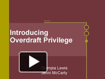 PPT – Introducing Overdraft Privilege PowerPoint presentation | free to ...
