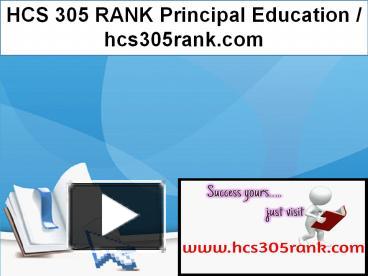 PPT – HCS 305 RANK Principal Education / hcs305rank.com PowerPoint ...