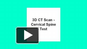 3 d ct scan cervical spine test presentation | free to download