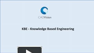 Know About Knowledge Based Engineering (KBE) And its Benefits ...