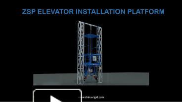 PPT – Elevator Installation Platform | False Car | Platform for Lift ...