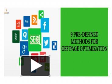 PPT – 9 Pre-Defined Methods For Off Page Optimization PowerPoint ...