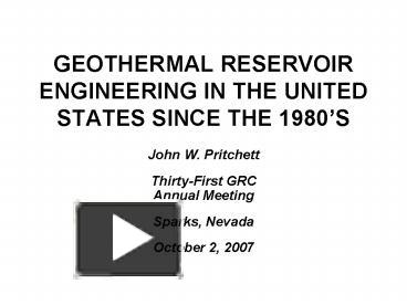 GEOTHERMAL RESERVOIR ENGINEERING IN THE UNITED STATES SINCE THE 1980S ...