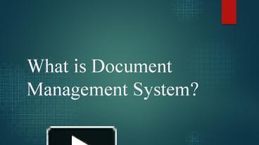 What is Document Management System? presentation | free to download