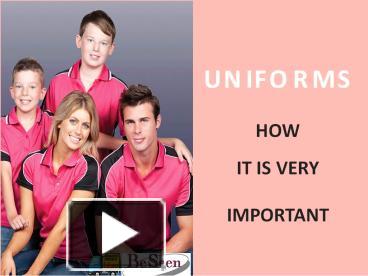Uniforms | How It Is Important? presentation | free to download