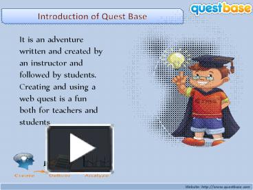 PPT – Quest Base PowerPoint presentation | free to download - id ...