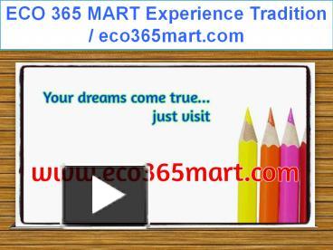 PPT – ECO 365 MART Experience Tradition / eco365mart.com PowerPoint ...