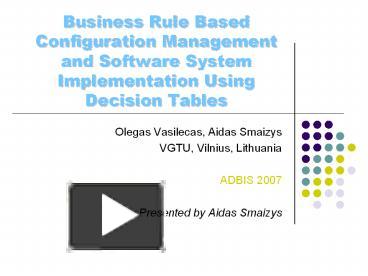 PPT – Business Rule Based Configuration Management and Software System ...