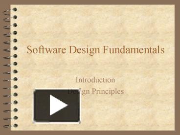 Software Design Fundamentals presentation | free to view