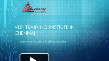 PPT – vlsi training institute in chennai (1) PowerPoint presentation ...