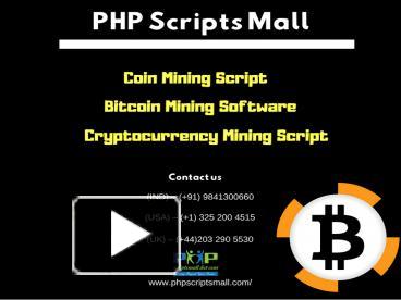PPT – Cryptocurrency Mining Script - Bitcoin Mining Software PowerPoint ...